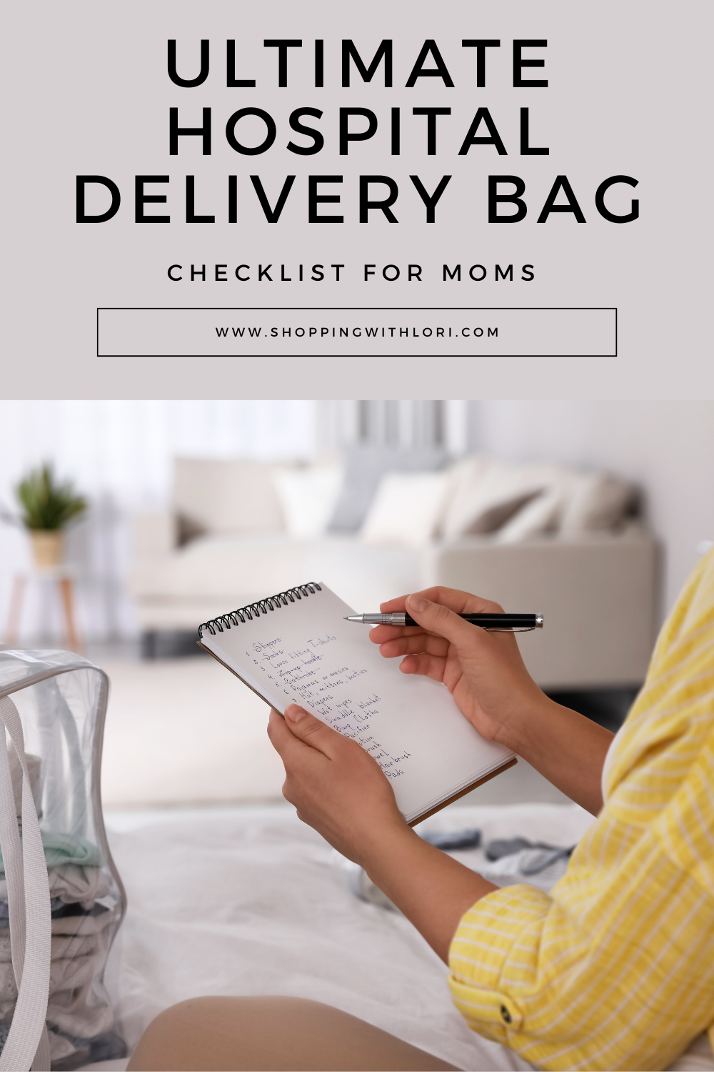 Ultimate Hospital Delivery Bag Checklist for Moms - Shopping With Lori