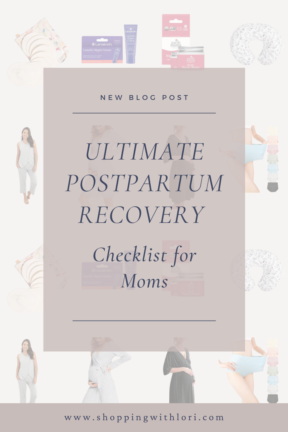 Ultimate Postpartum Essentials Checklist for Moms - Shopping With Lori